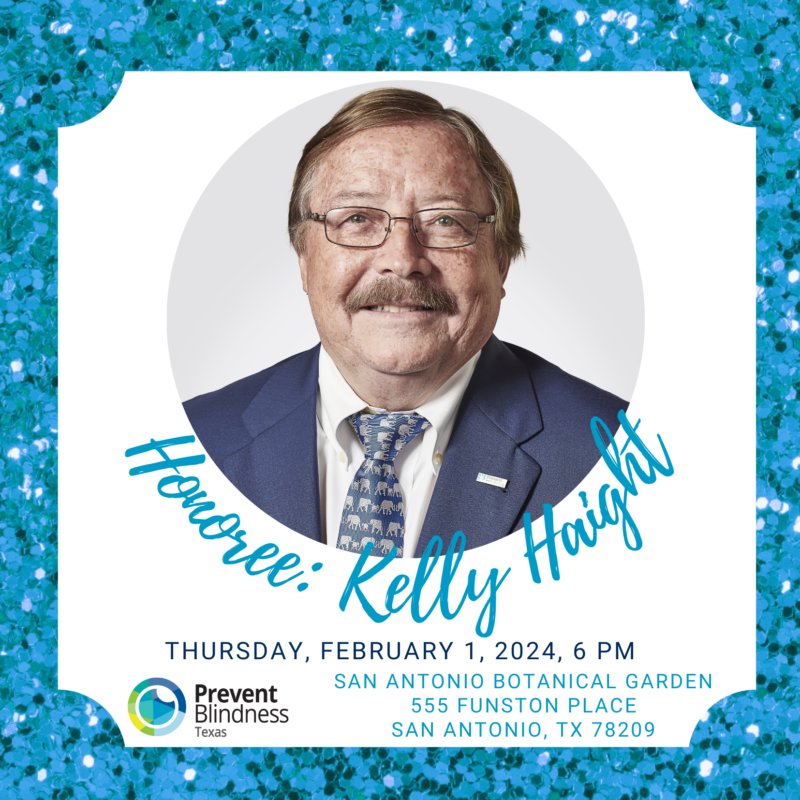 We Preserve and Protect the Eyes of Texas - Prevent Blindness Texas